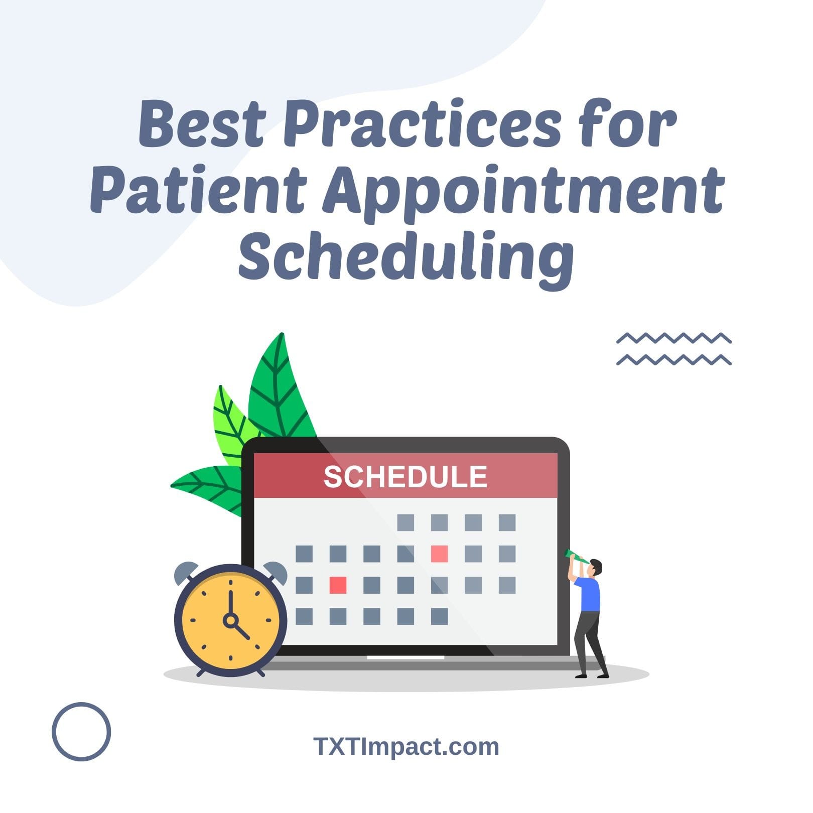 Best Practices for Patient Scheduling -TXTImpact