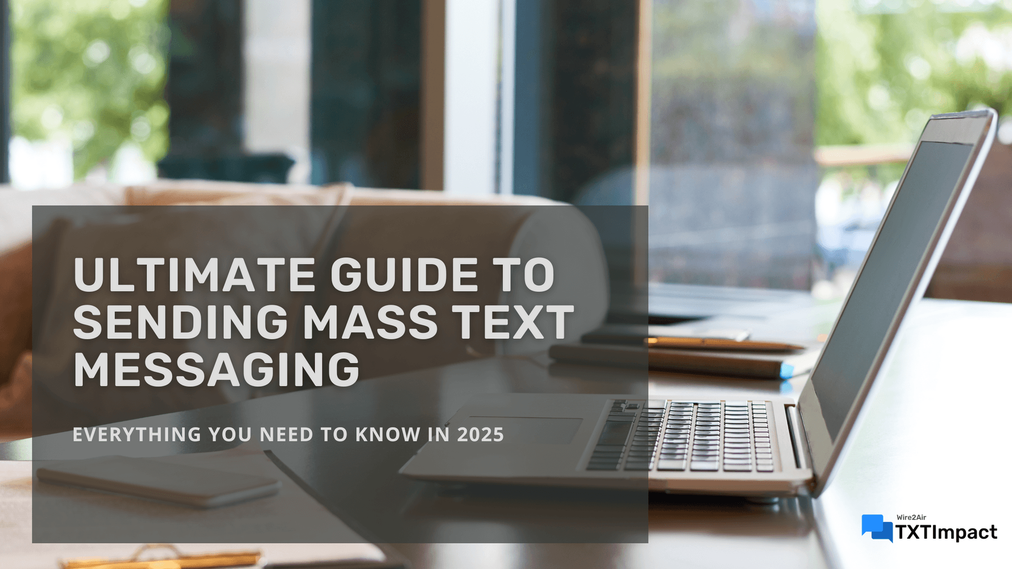 Mass Text Messaging Guide 2025: How to Send Bulk SMS