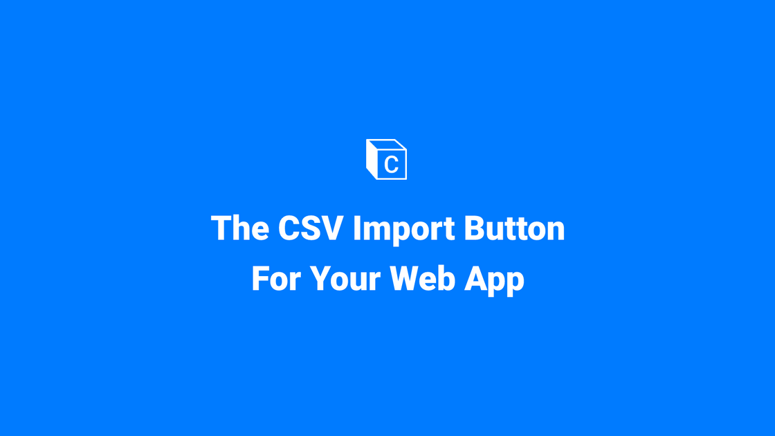 Embeddable CSV Excel Importer for Web Apps | CSVBox Demo